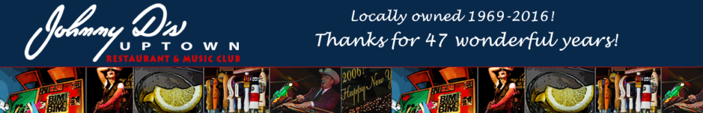 Johnny D's Uptown Restaurant & Music Club, Legacy Site